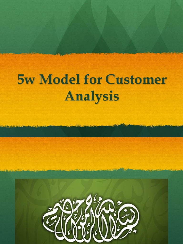 5W Model for Customer Analysis | PDF | Consumption (Economics ...