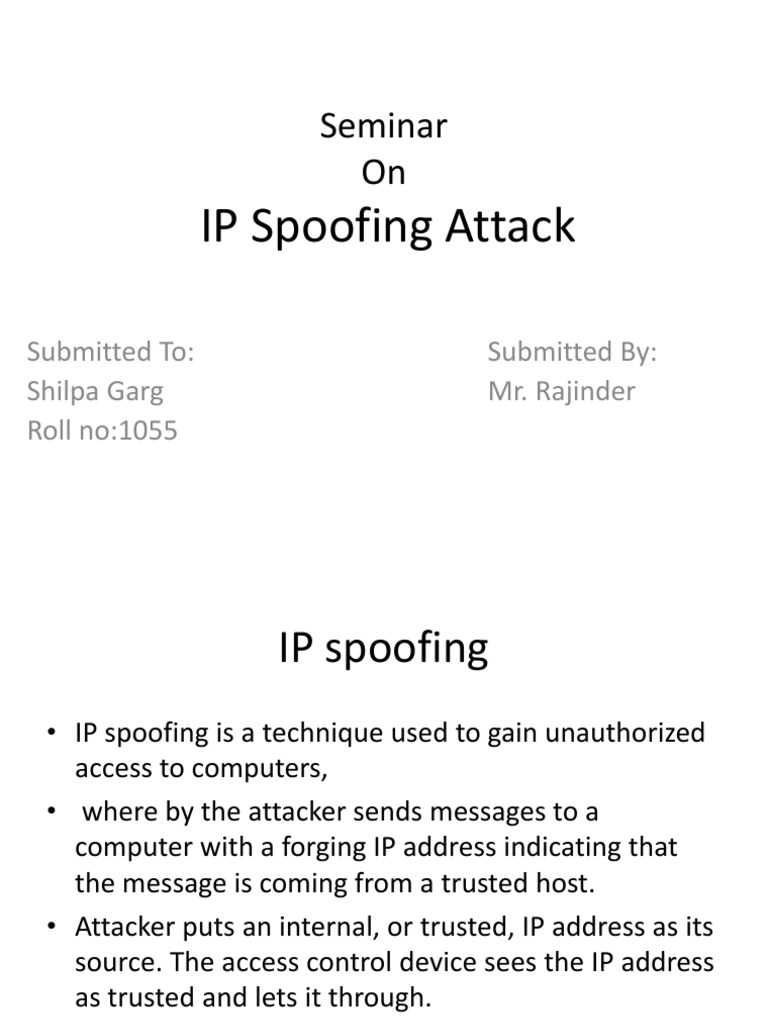 Seminar On: IP Spoofing Attack | PDF | Denial Of Service Attack | Ip ...