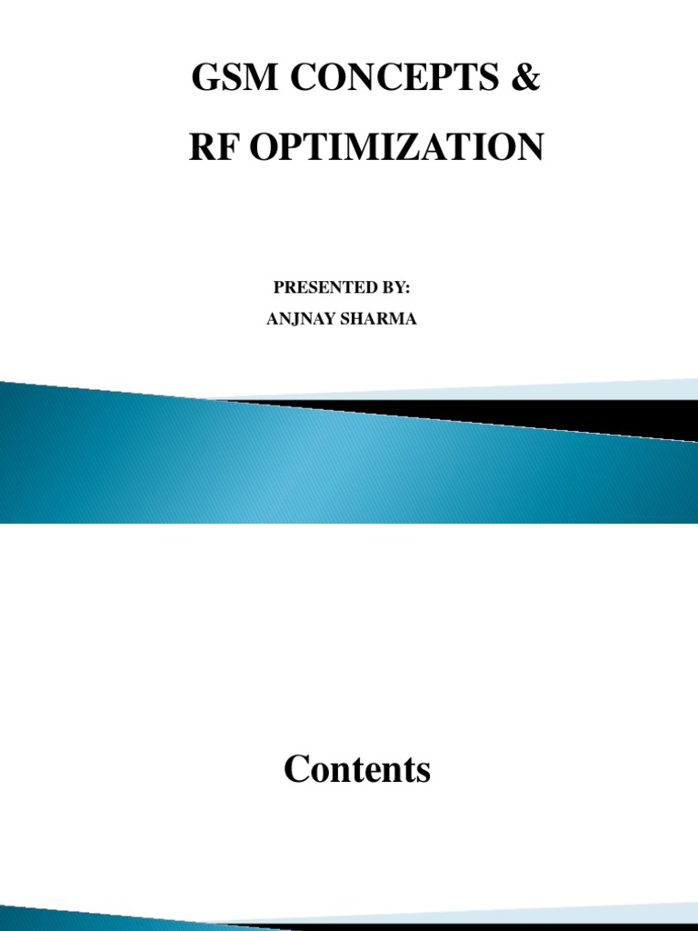 GSM Concepts & RF Optimization: Presented By: Anjnay Sharma | PDF | Gsm ...