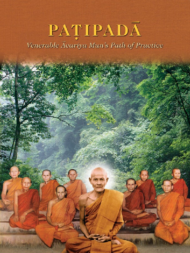 Patipada: Venerable Acariya Mun's Path of Practice | PDF | Indian ...