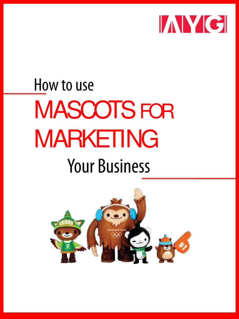 How To Use Mascots For Marketing Your Business | PDF | Target Audience ...