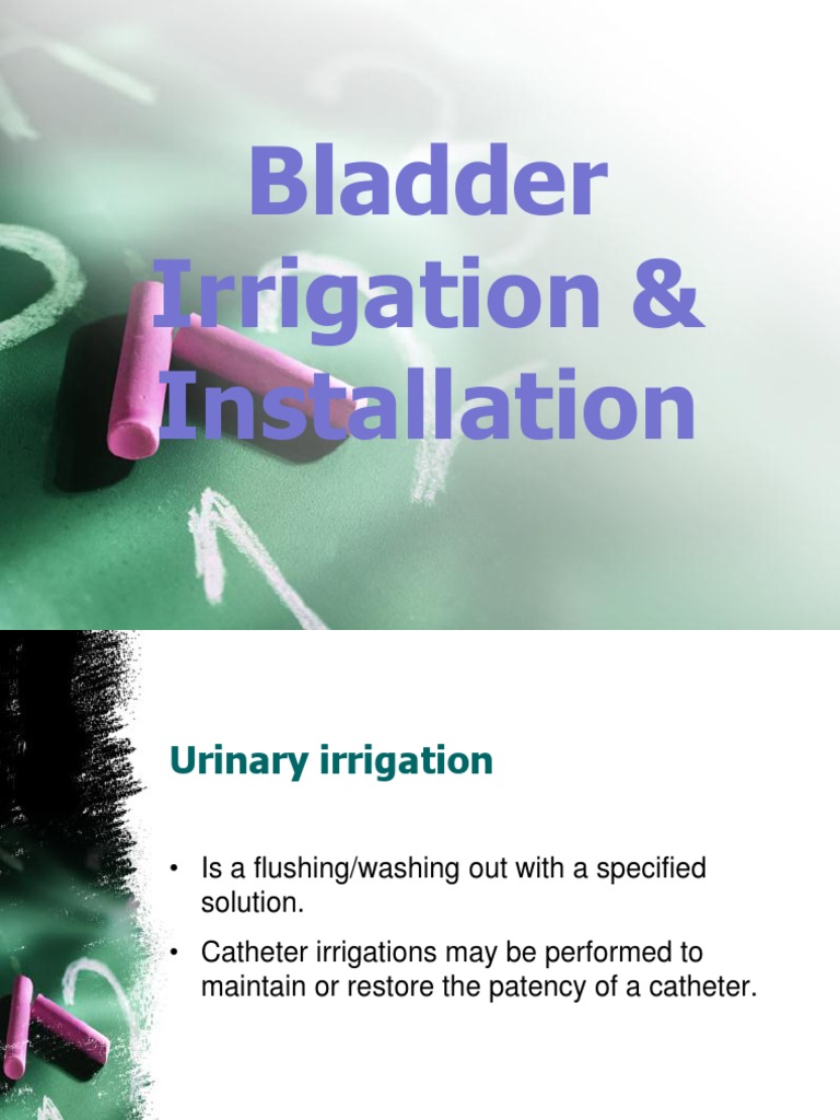 Bladder Irrigation & Installation | PDF | Catheter | Syringe