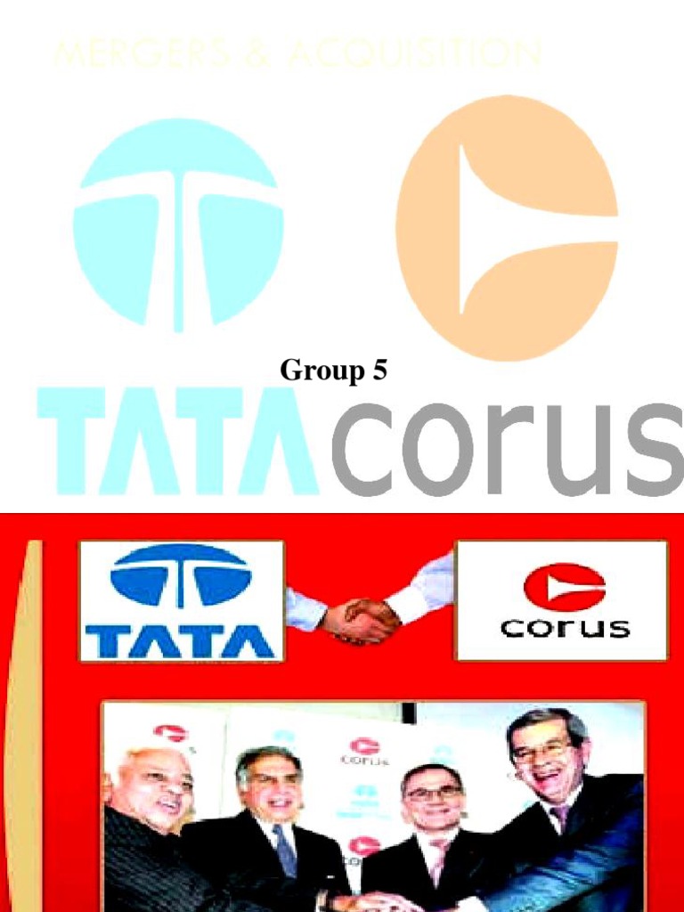 Tata's $12B Acquisition of Corus Steel | PDF | Mergers And Acquisitions ...