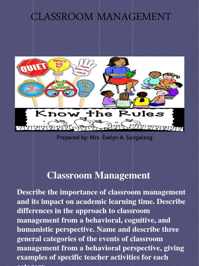 Classroom Management: Prepared By: Mrs. Evelyn A. Sangalang | PDF ...