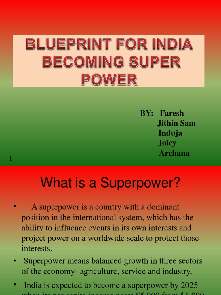 India's Path to Superpower Status 2025 | PDF | Superpowers | Economic ...