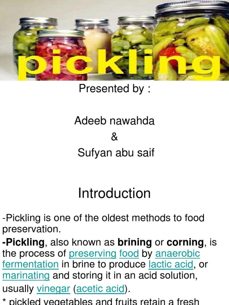Pickling (Presentation) | PDF | Pickling | Vinegar