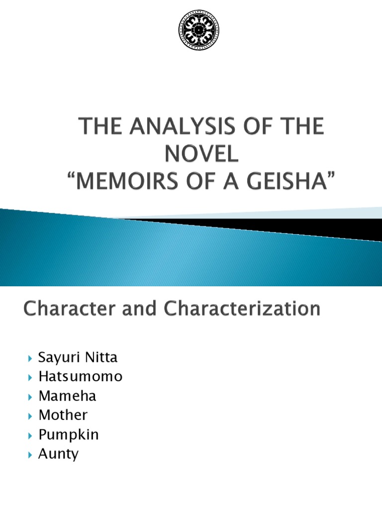 Analysis of The Novel Memoirs of A Geisha (Power Point) | PDF