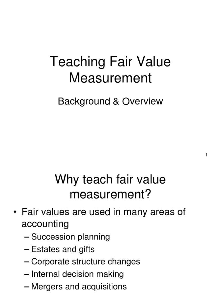 Teaching Fair Value Measurement 1 Pdf Fair Value Valuation Finance