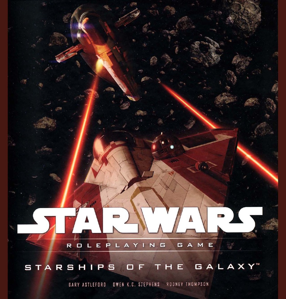 Star Wars RPG Starships of The Galaxy | PDF