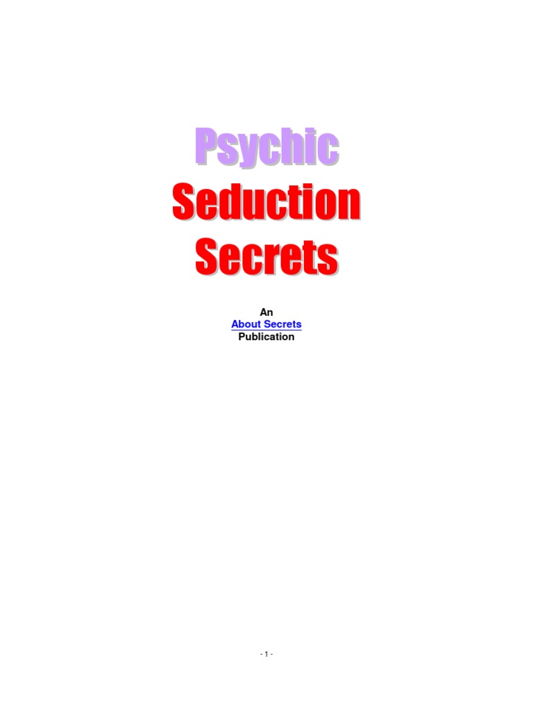 Psychic Seduction Secrets | PDF | Human Sexual Activity | Thought