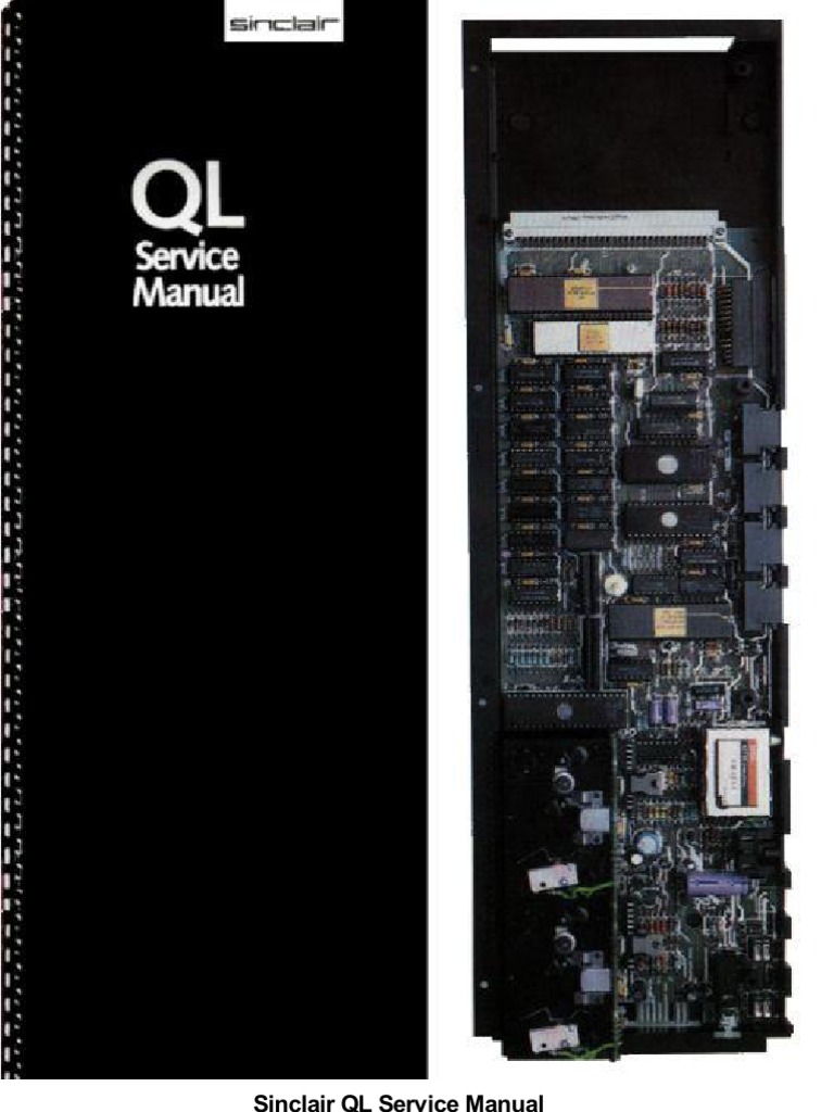 Sinclair QL Service Manual - Sinclair Research | Dynamic Random Access ...