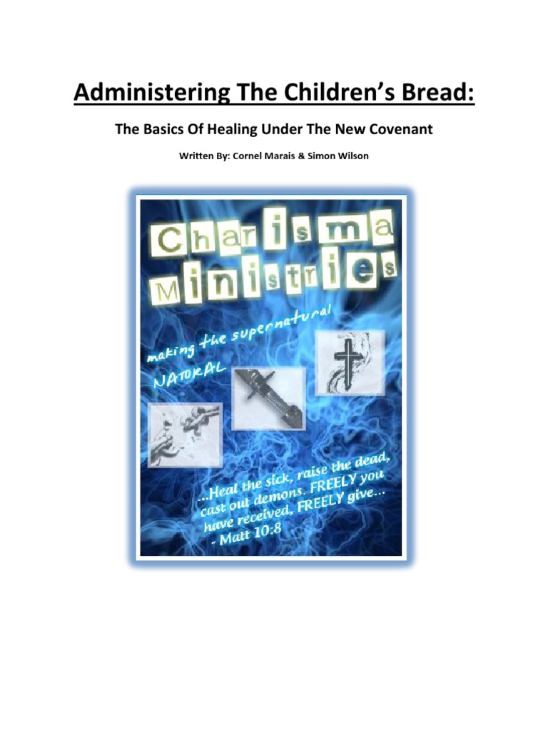 Administering The Children's Bread:: The Basics of Healing Under The ...