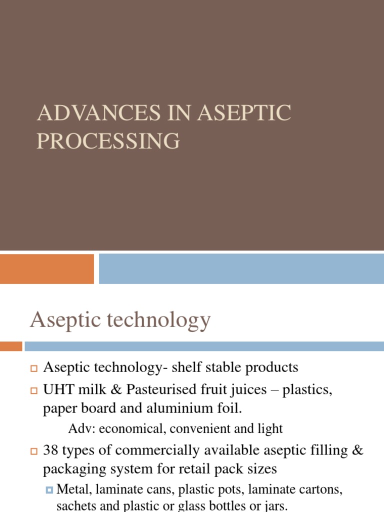Advances in Aseptic Processing | PDF | Sterilization (Microbiology ...