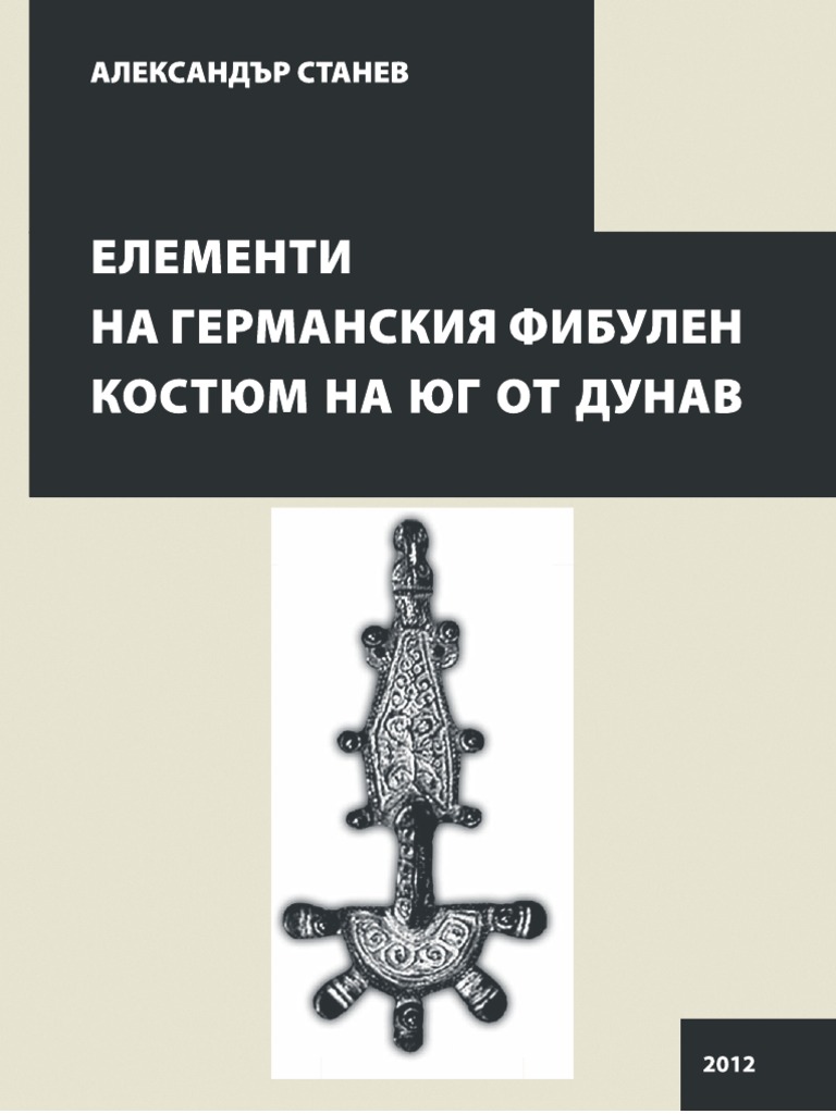 Elements of The Germanic Fibula Costume South of Danube River ...