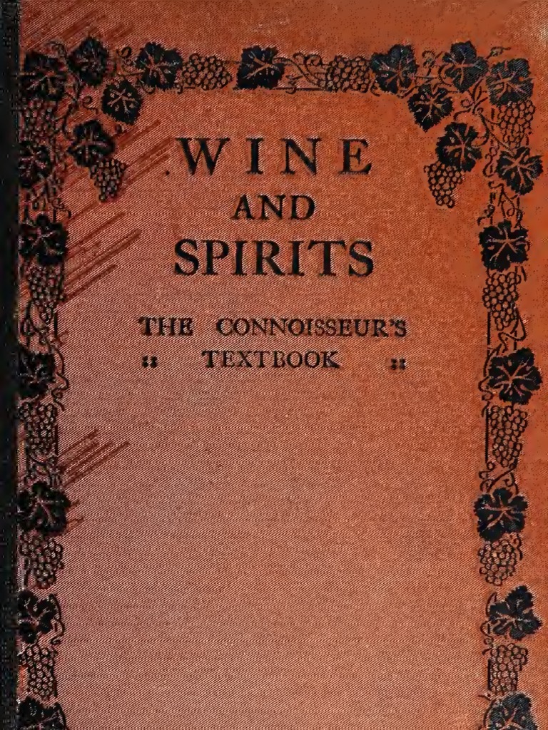 1919 - Wine and Spirits - The Connoisseur's Textbook by Simon, André ...