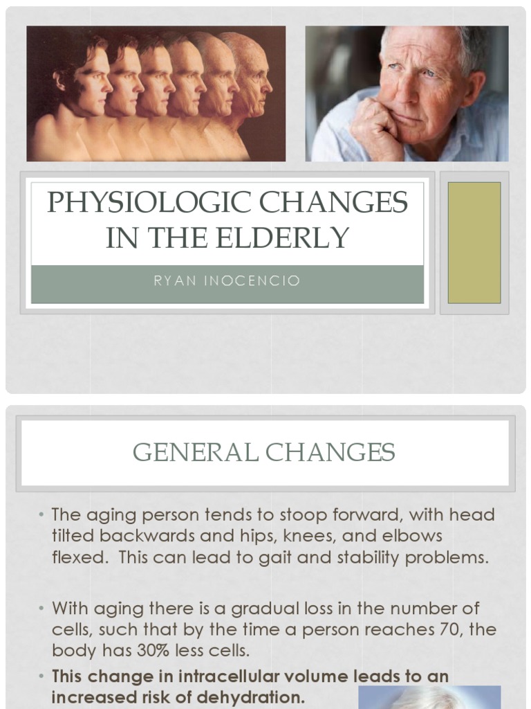 Physiologic Changes in The Elderly | PDF | Dementia | Medical Specialties