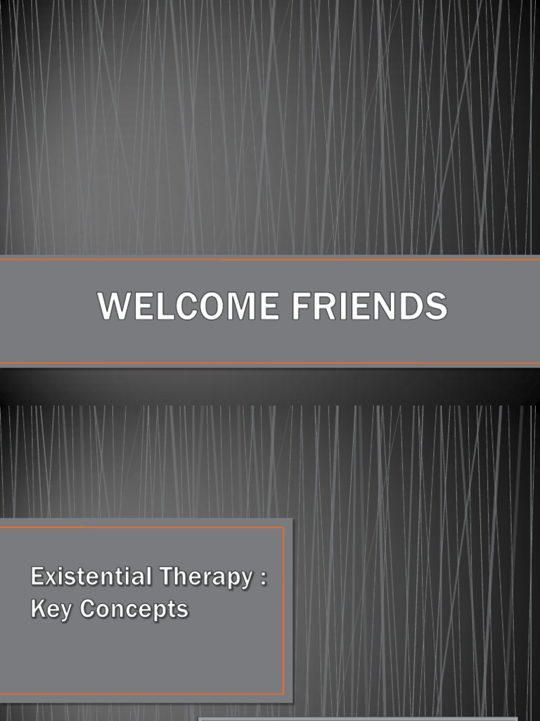 Existential Therapy | Download Free PDF | Existentialism | Psychotherapy