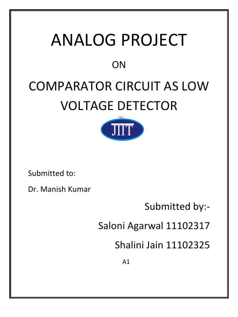 Analog Project: Comparator Circuit As Low Voltage Detector | PDF ...