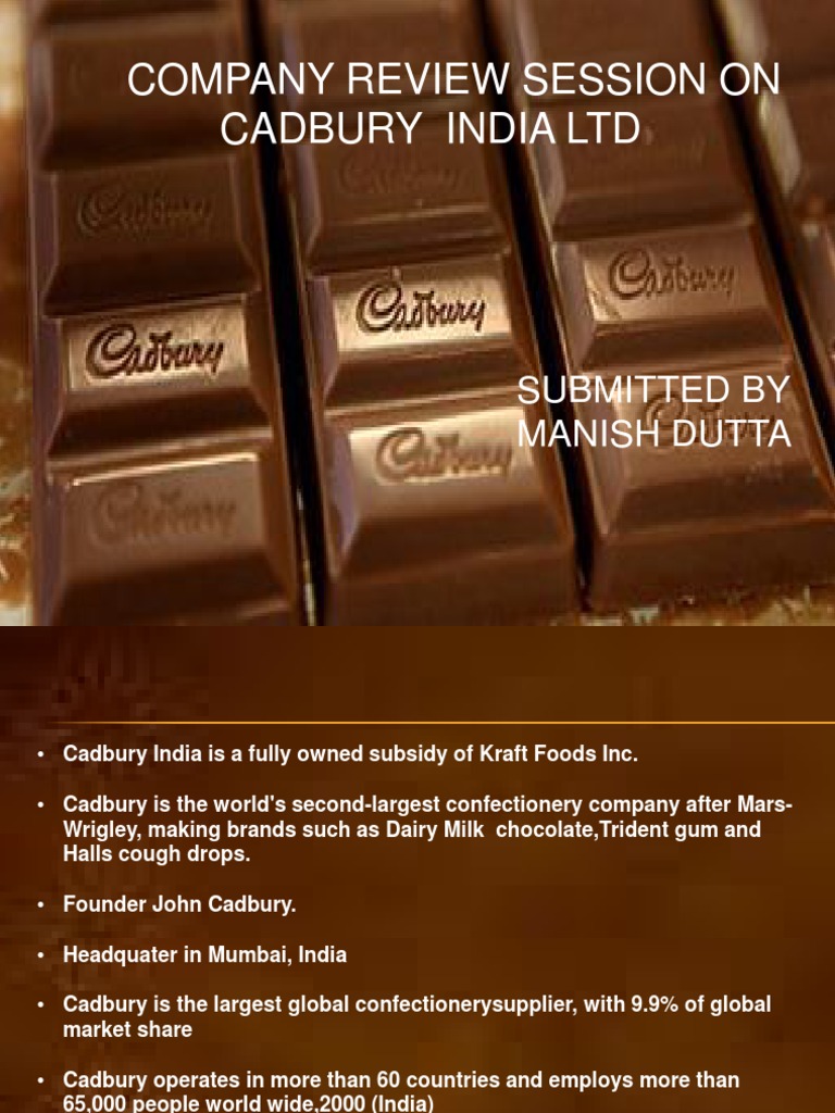 Cadbury India Ltd: Company Overview and Market Insights | PDF