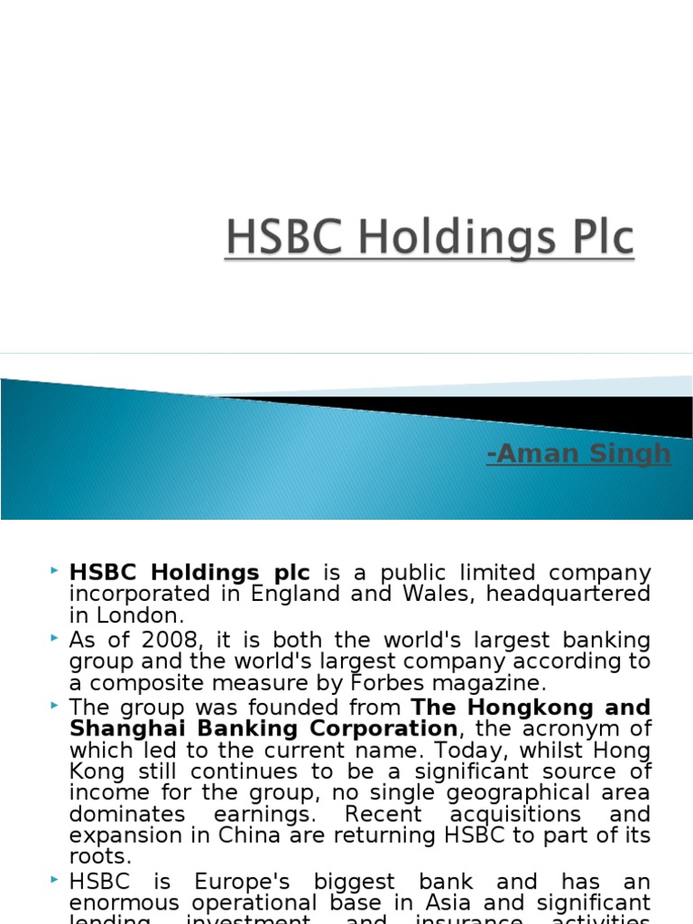 HSBC Holdings Plc, PAST AND PRESENT | Hsbc | Banking