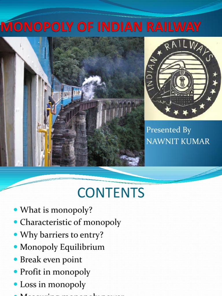 Monopoly of Indian Railway | Monopoly | Market Power