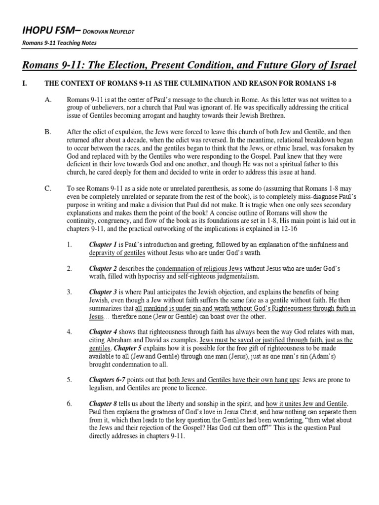 Romans 9-11: The Election, Present Condition, and Future Glory of ...