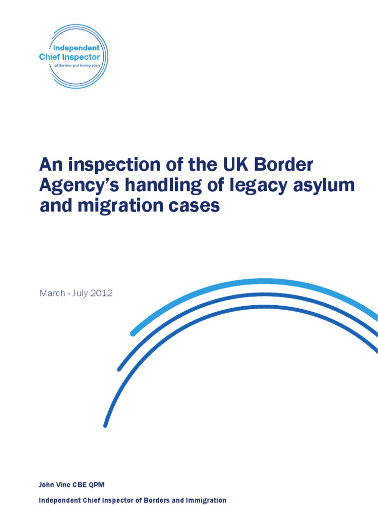 An Inspection of The UK Border Agency's Handling of Legacy Asylum and ...