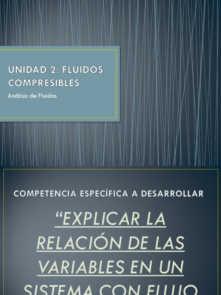 Análisis de Fluidos Unidad 2 | PDF | Flujo compresible | Entalpía