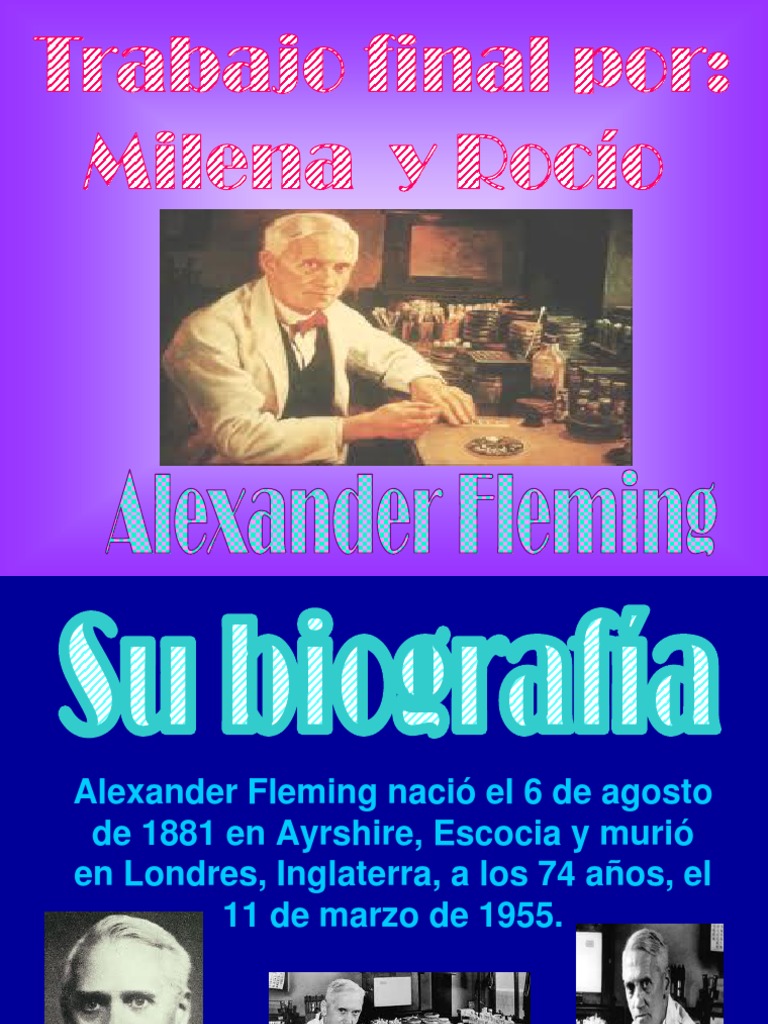 Presentación Sobre Alexander Fleming. | PDF | Especialidades Medicas | Microbiología