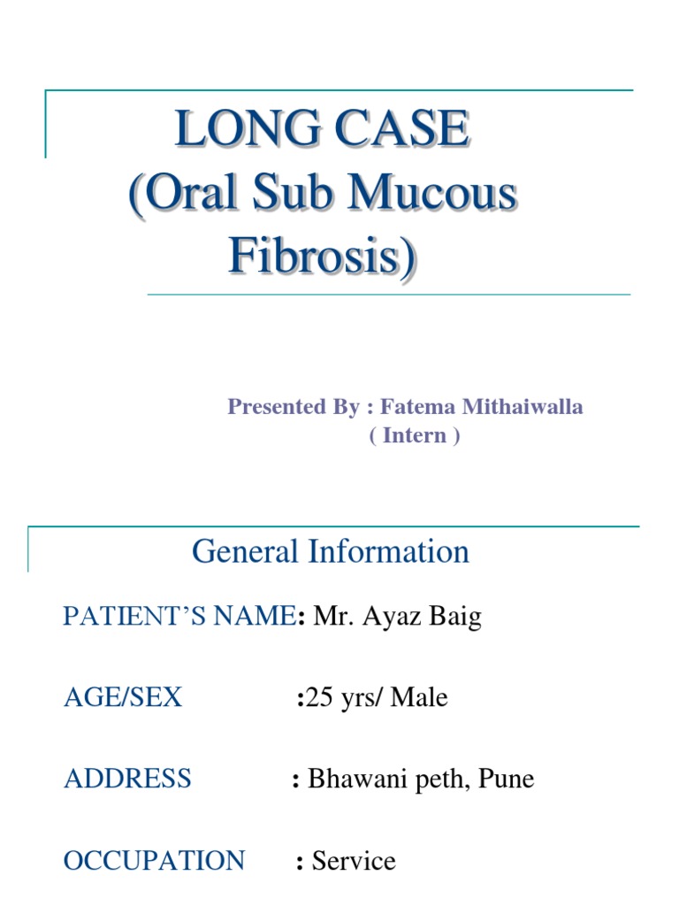Long Case OSMF | PDF | Mouth | Dentistry