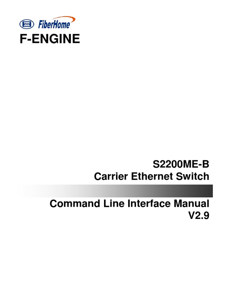 F-Engine S2200ME-B Carrier Ethernet Switch CLI Manual (V3.0) | PDF | Command Line Interface | Radius