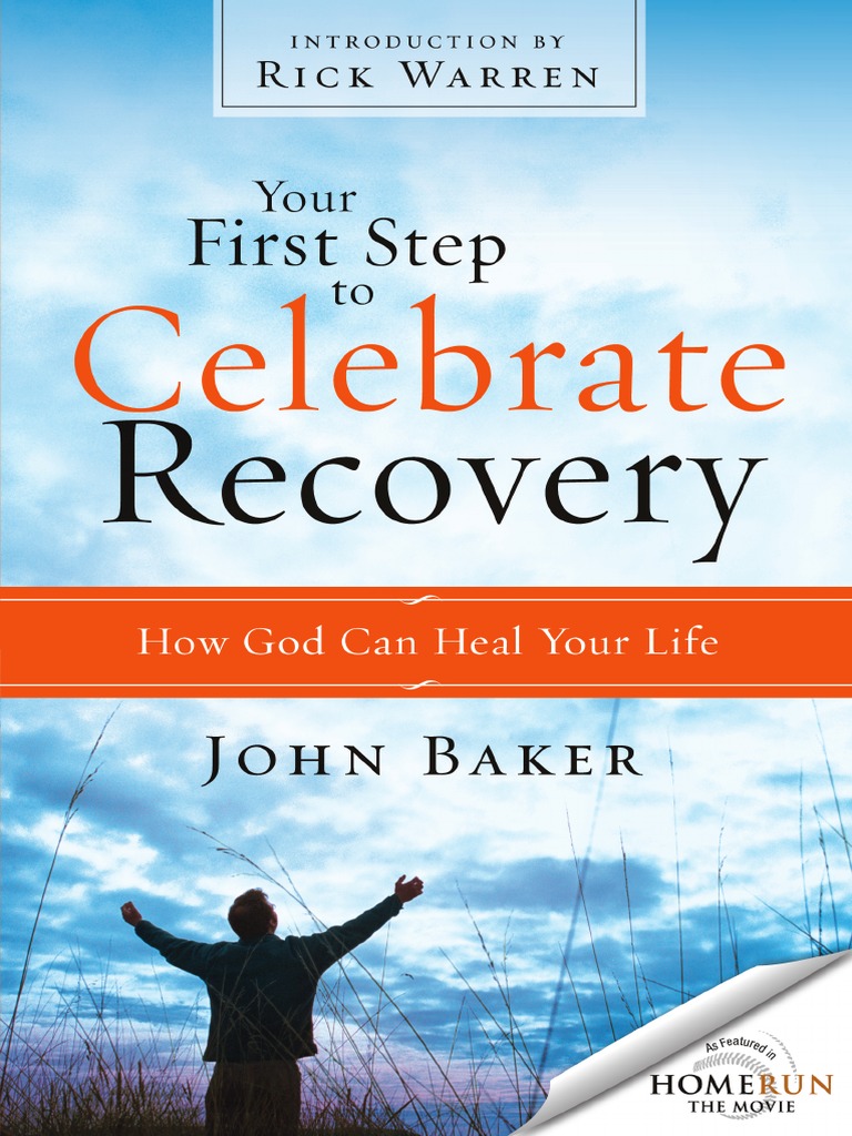 Your First Step To Celebrate Recovery: How God Can Heal Your Life | PDF ...