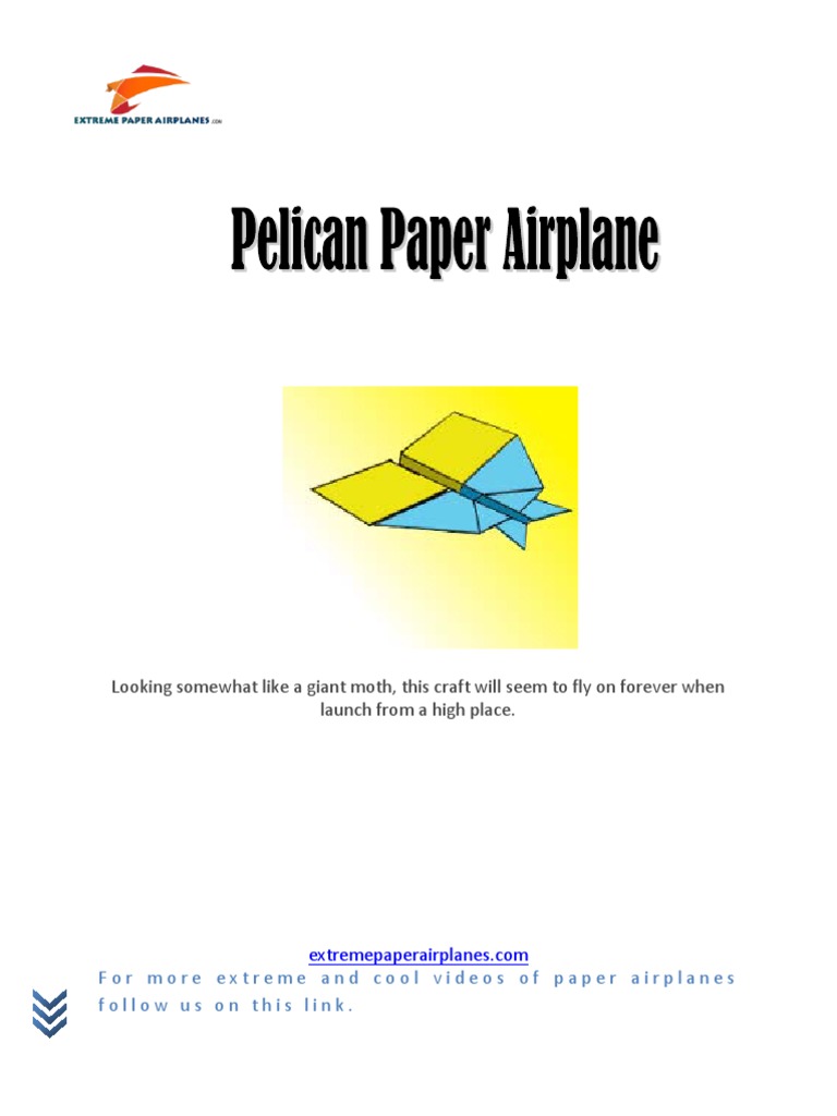 How To Fold The Best Pelican Paper Airplane Extreme | PDF | Flap ...