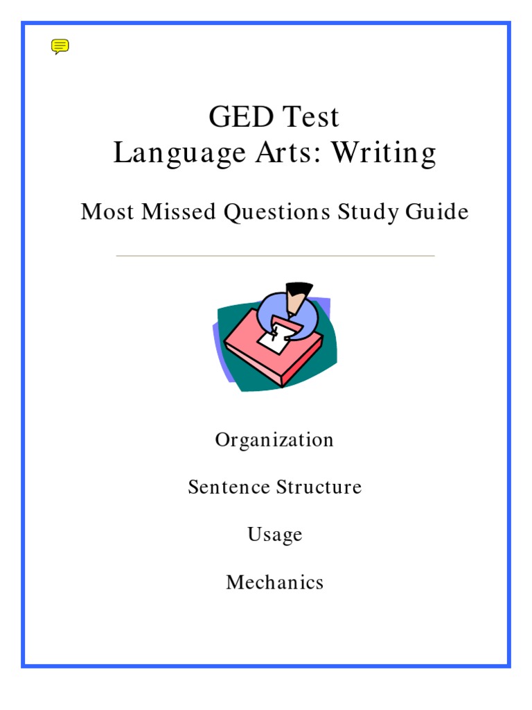 GED Test Language Arts: Writing: Most Missed Questions Study Guide ...