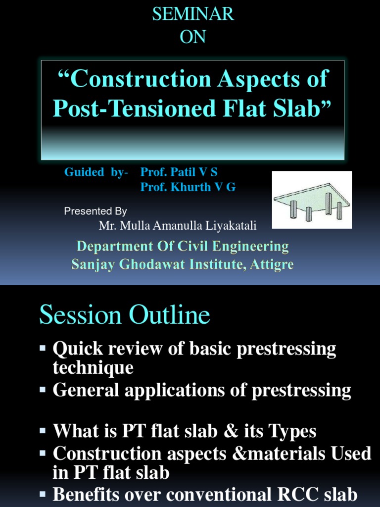 "Construction Aspects of Post-Tensioned Flat Slab: Guided By-Prof ...