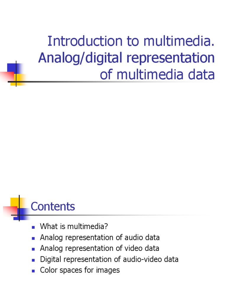 Introduction To Multimedia. Analog-Digital Representation | PDF ...