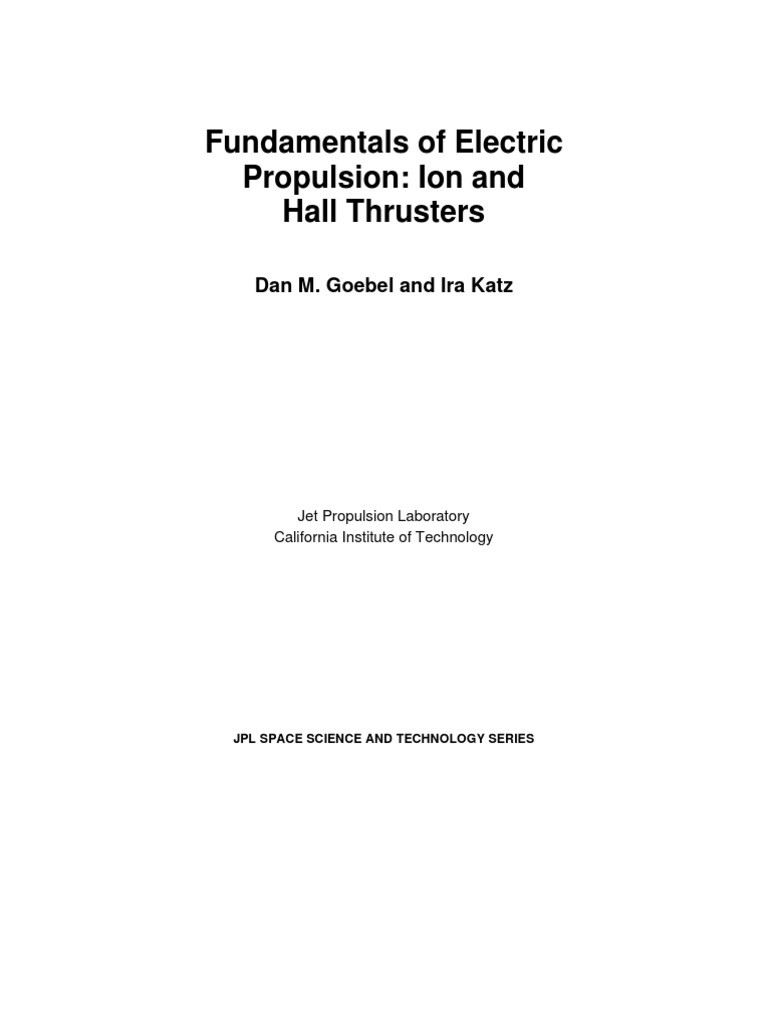 Fundamentals of Electric Propulsion Ion and Hall Thrusters | PDF | Plasma (Physics) | Spacecraft ...