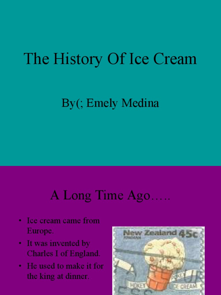 The Evolution of Ice Cream History | PDF