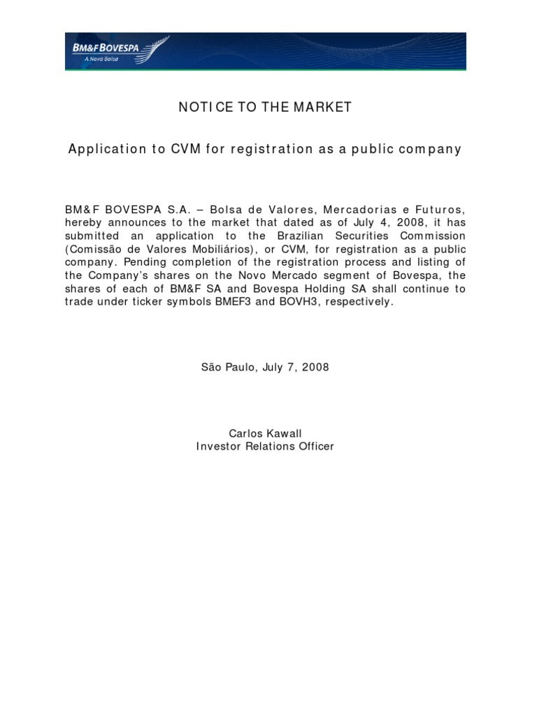 Notice To The Market - Application To CVM For Registration As A Public ...
