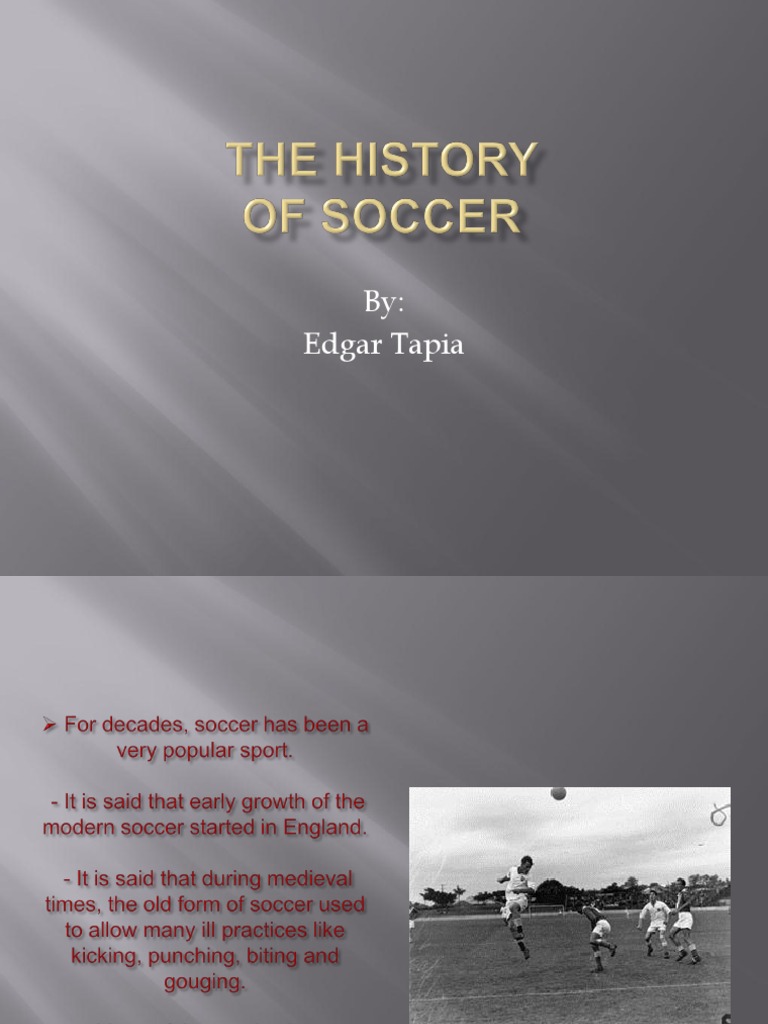 Evolution of Soccer Rules and History | PDF