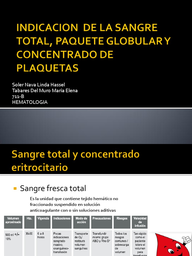 Indicacion de La Sangre Total, Paquete Globular