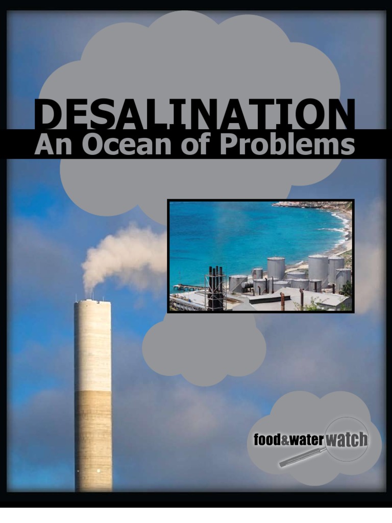 Desalination: An Ocean of Problems | Desalination | Seawater