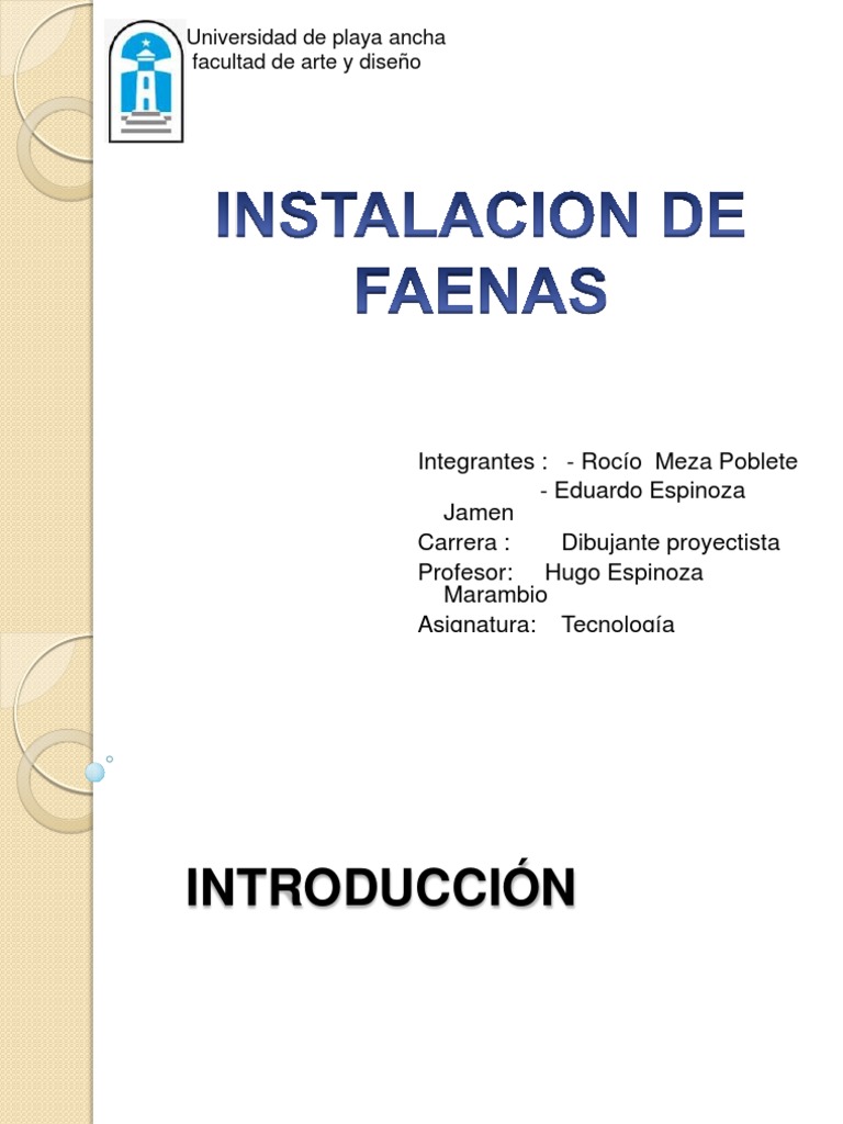 INSTALACIÓN DE FAENAS