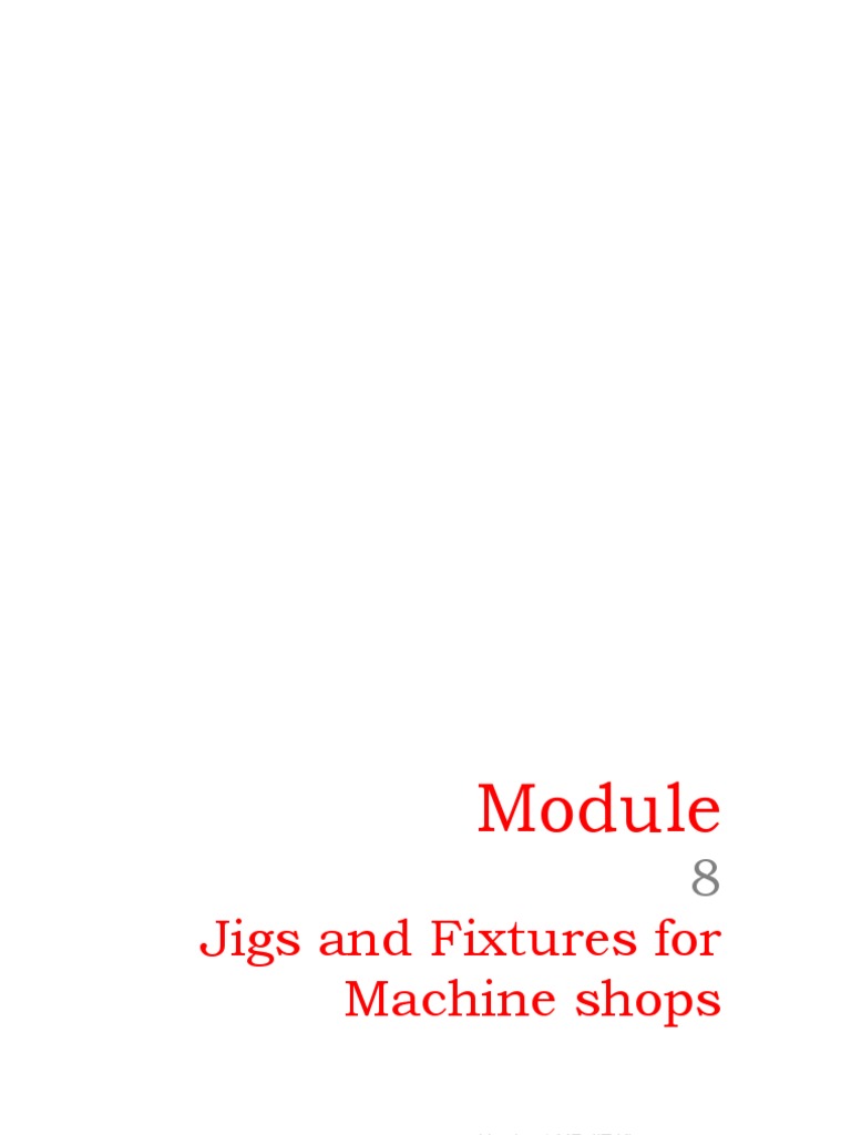 33 Jigs and Fixtures For Machine Shops | PDF | Machining | Equipment