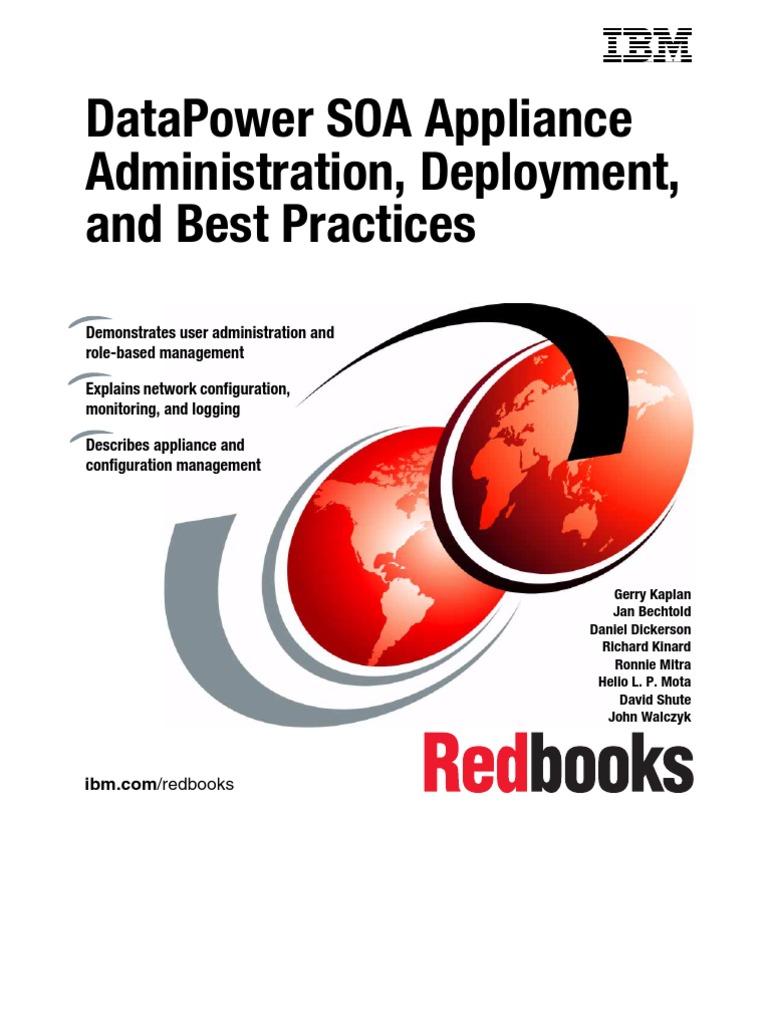 DataPower SOA Appliance Administration Deployment and Best Practices ...