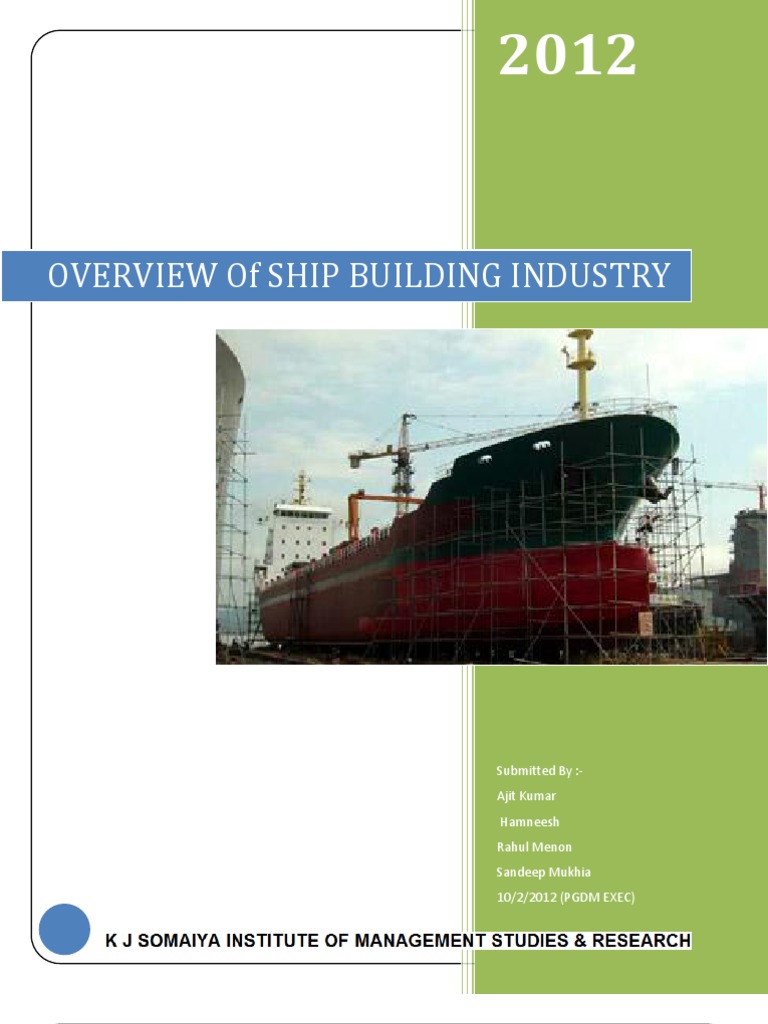 Overview of Ship Building Industry | PDF | Shipbuilding | Supply Chain ...