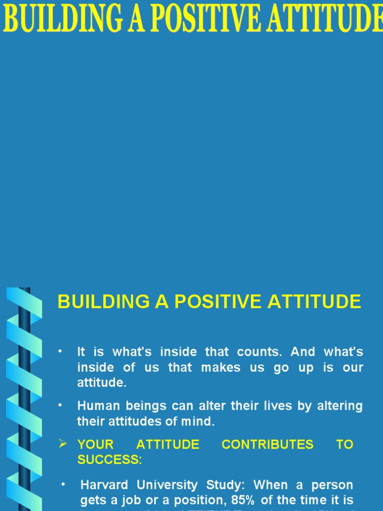 18 Building a Positive Attitude | Attitude (Psychology) | Psychology ...