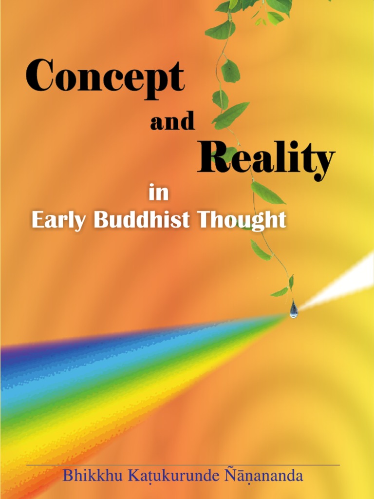 Concept and Reality in Early Buddhist Thought | PDF | Perception | Mind