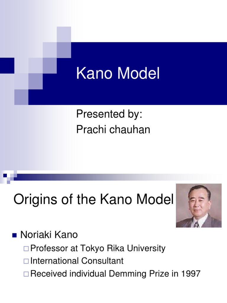 Kano Model: Presented By: Prachi Chauhan | PDF | Patient | Health Care