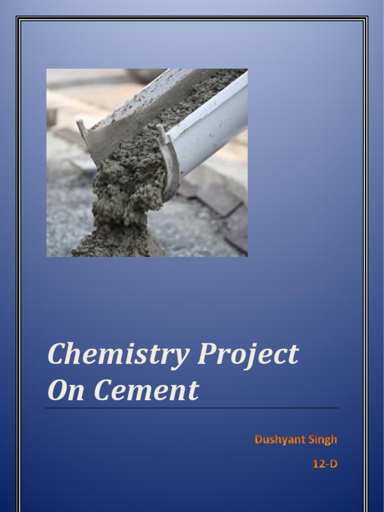 Chemistry Project on Cement | Cement | Concrete